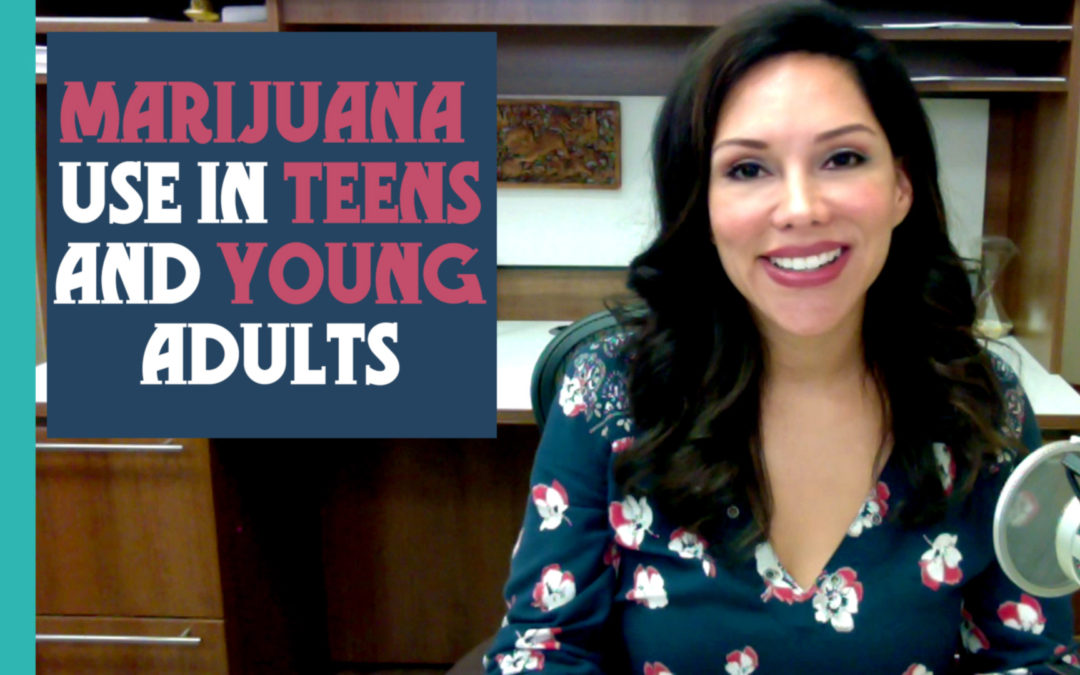 Marijuana use in teens and young adults