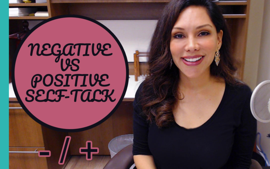 An Exercise in the Difference Between Positive and Negative Self-Talk