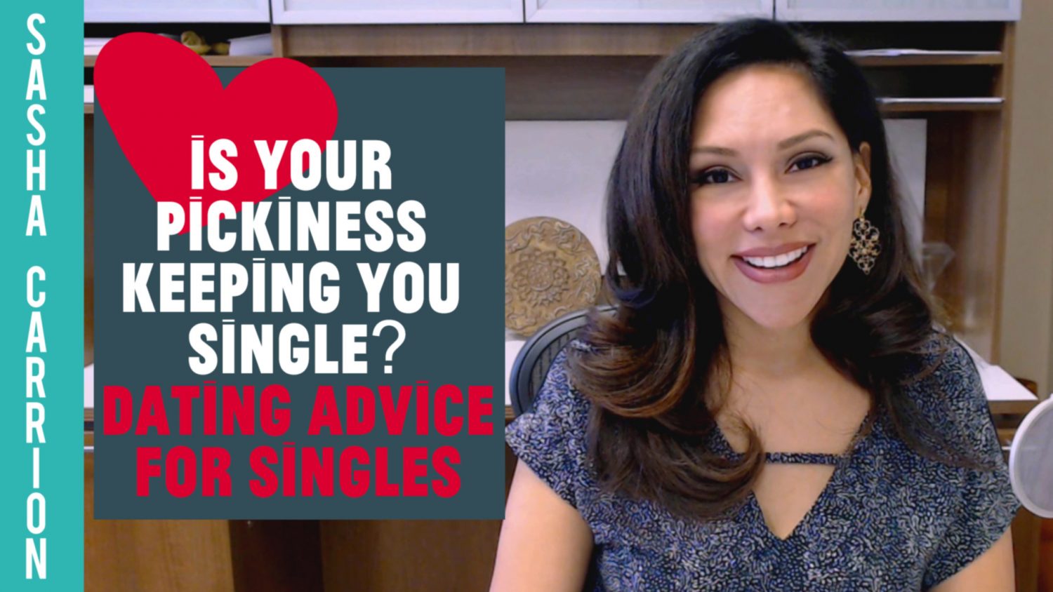 Is Your Pickiness Keeping You Single?
